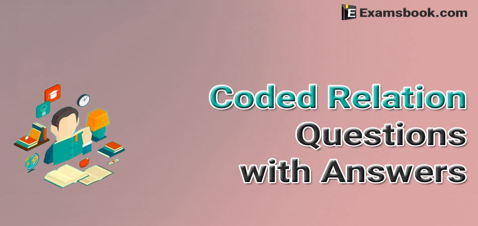 Coded Relation Questions With Answers