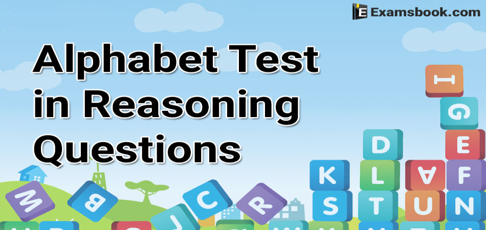 Alphabet Test in Reasoning Questions For Competitive Exam