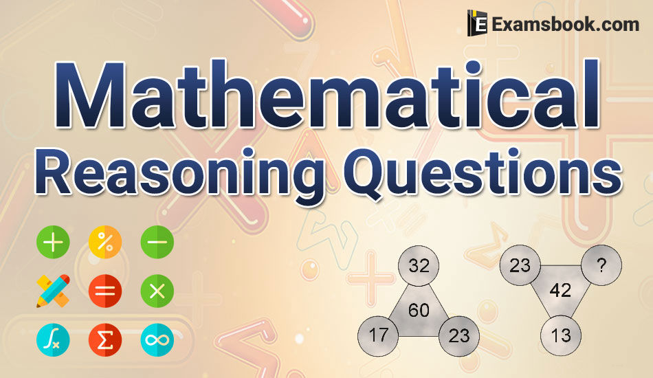 Mathematical Reasoning Questions With Answers For Competitive Exams Mathematical Reasoning Questions With Answers For Competitive Exams