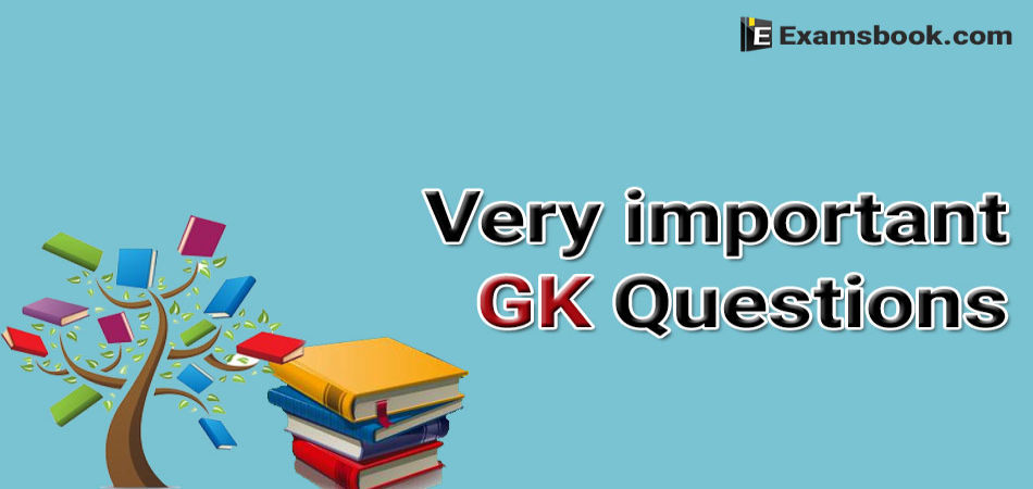 Very Important GK Questions for Competitive Exam