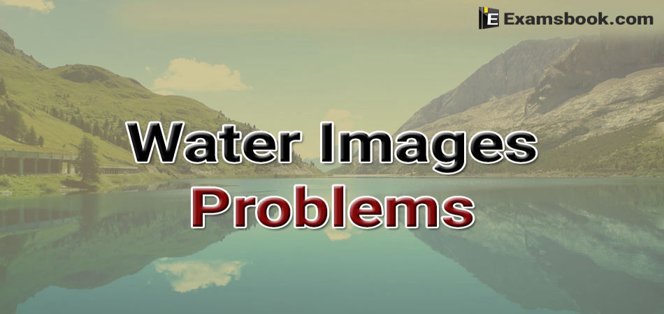 Water Image Problems for Competitive Exams