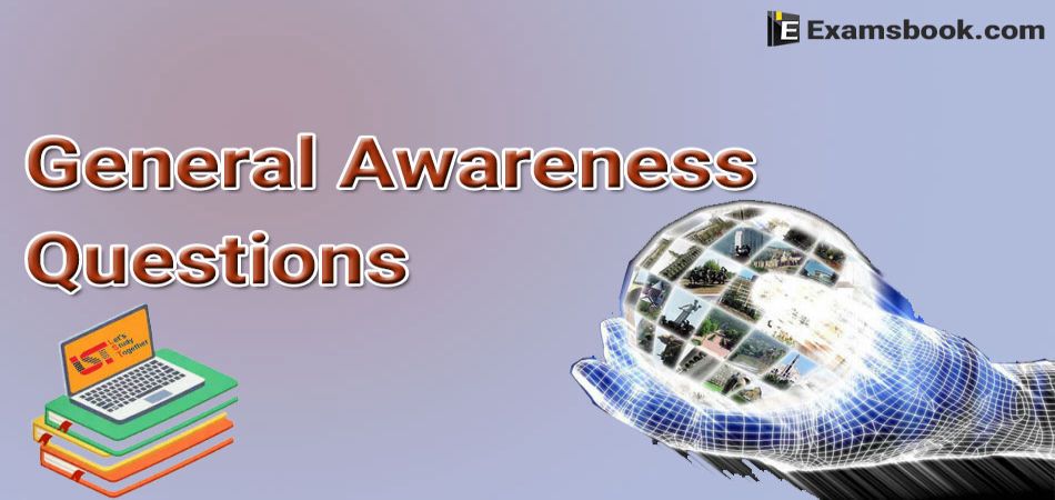 General Awareness Questions for Bank Exams